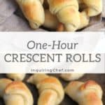 1-Hour Light and Buttery Crescent Rolls | Inquiring Chef