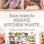 Easy Ways to Reduce Kitchen Waste | Inquiring Chef