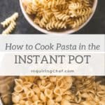How to Cook Pasta in the Instant Pot | Inquiring Chef