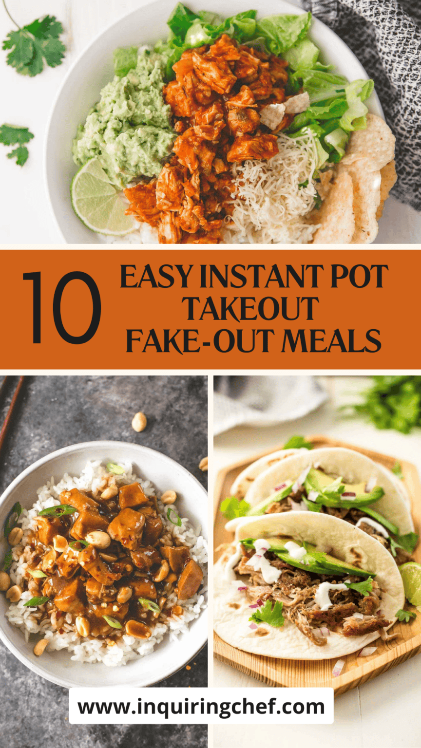 10 Instant Pot Takeout Fake-Out Meals