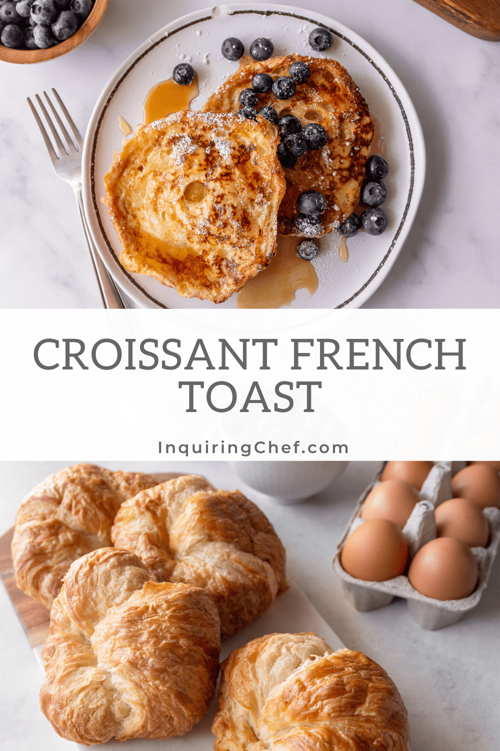 Croissant French Toast Recipe